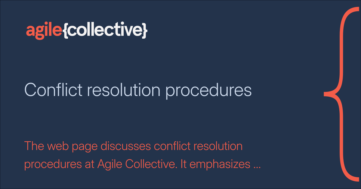 Conflict resolution procedures | Agile Collective Staff Handbook